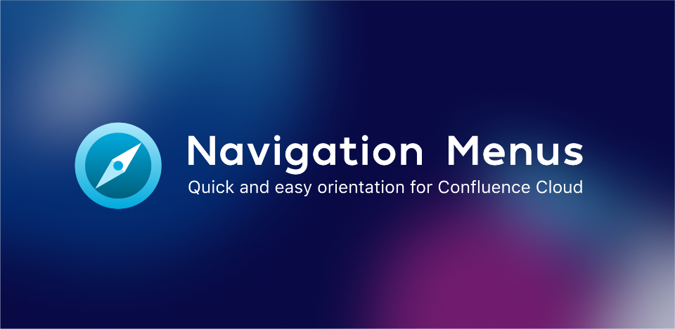 Navigation Menus For Confluence Quick And Easy Orientation Atlassian Marketplace